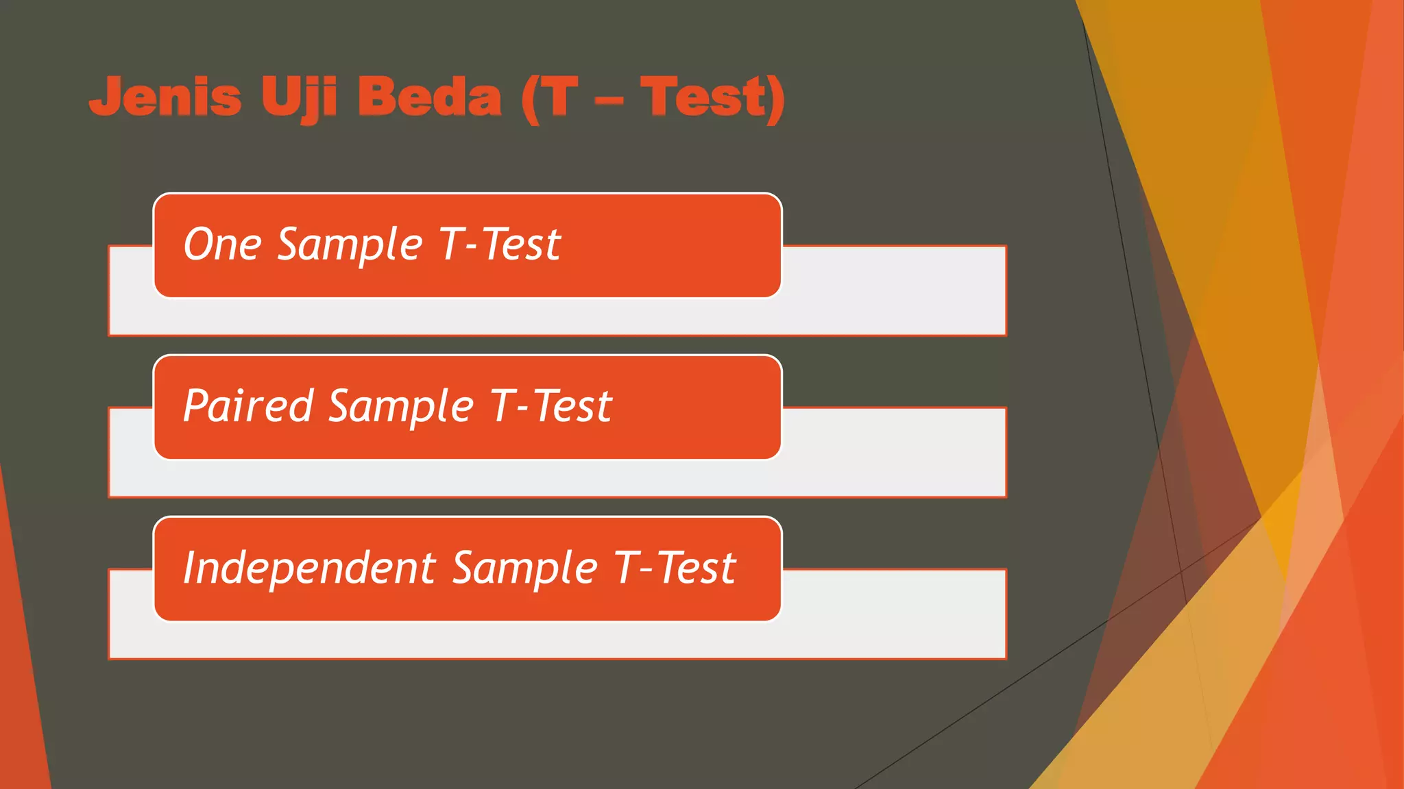 Uji Beda (T – Test).pptx