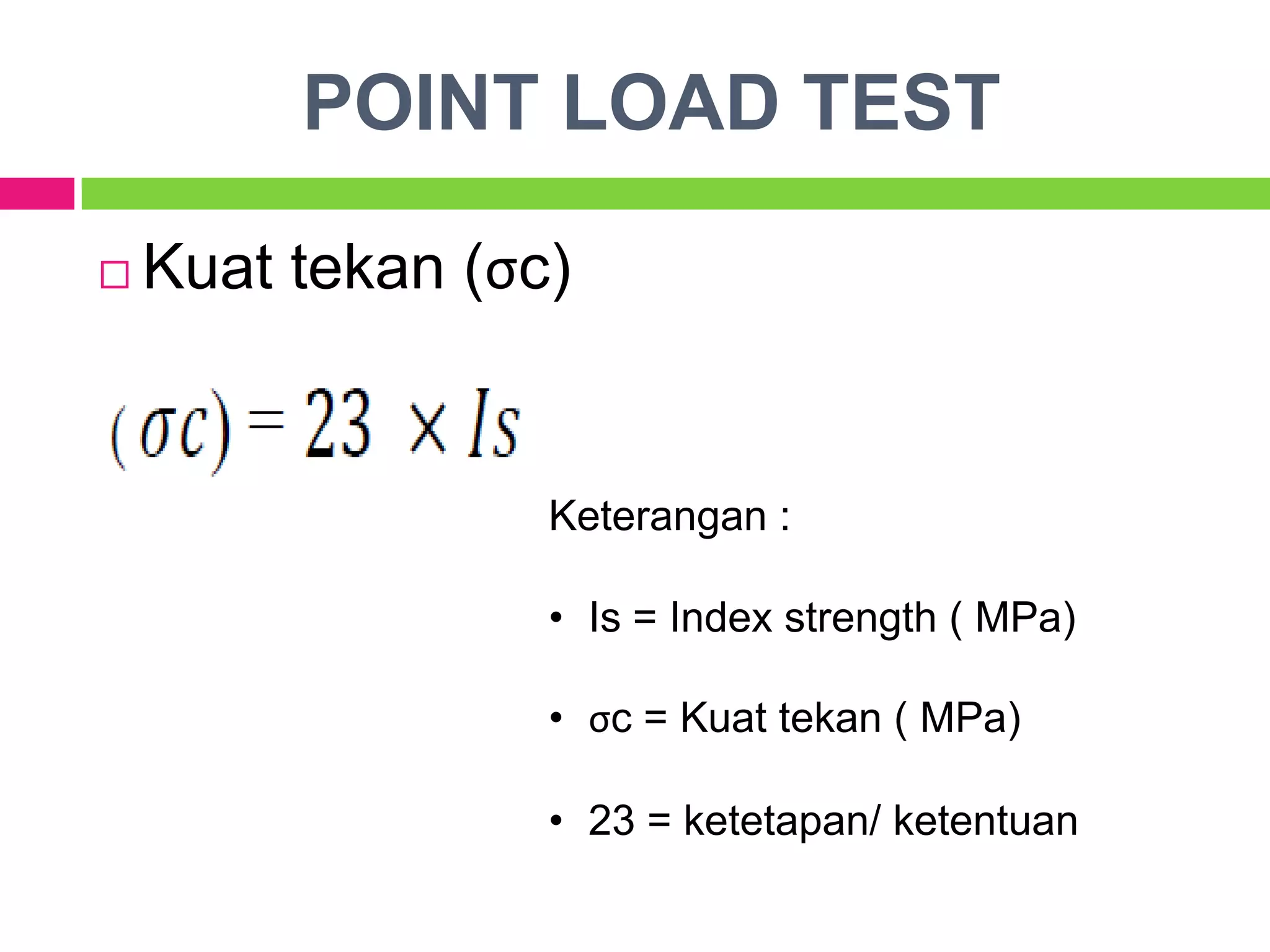 Uji berat titik (point load test) UNPAR | PPTX