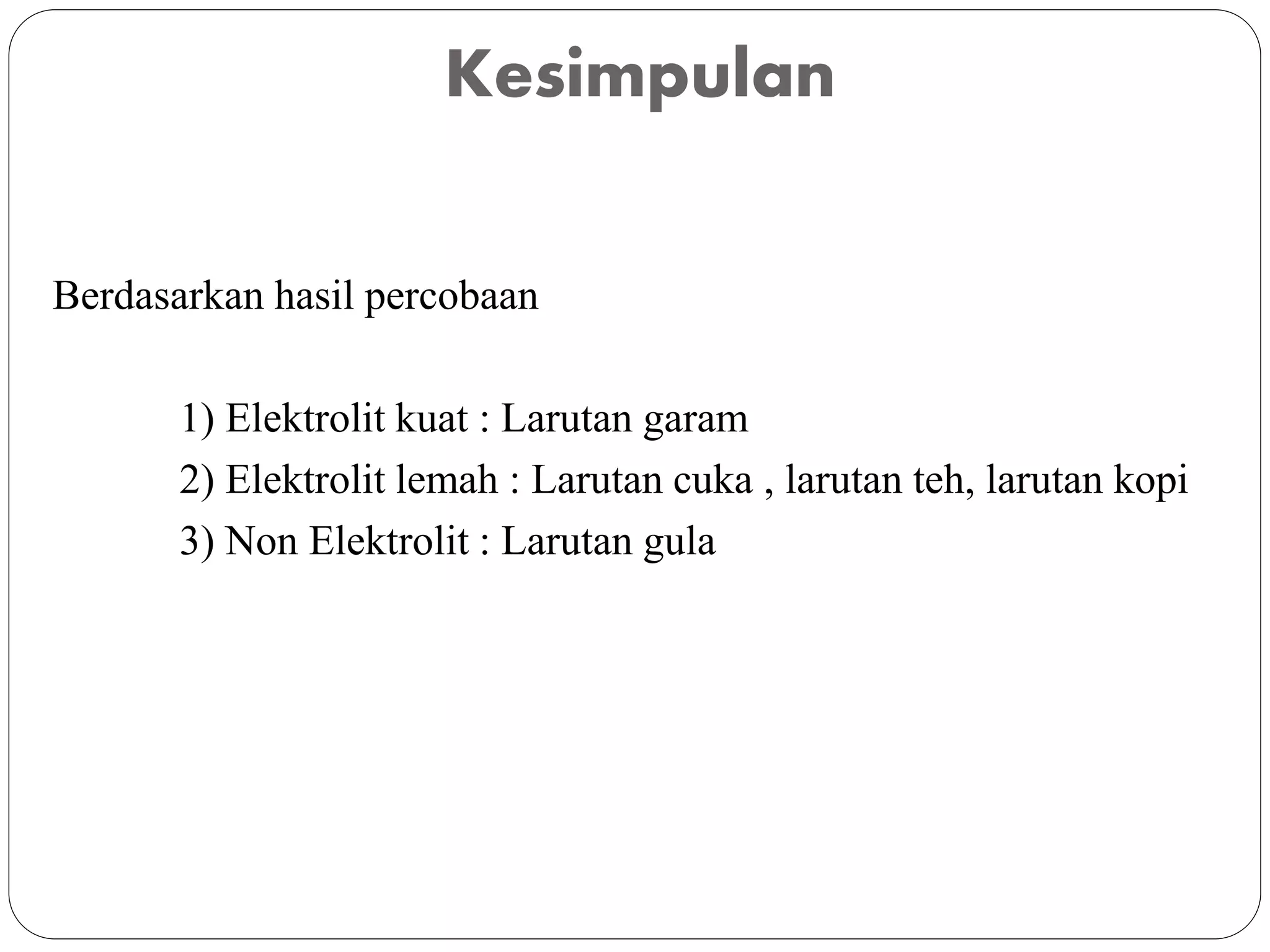 Uji Daya Hantar Larutan | PPTX