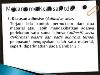 Uji keausaan (wear test) | PPTX