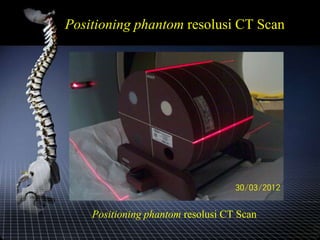 Uji kesesuaian ct scan | PPTX