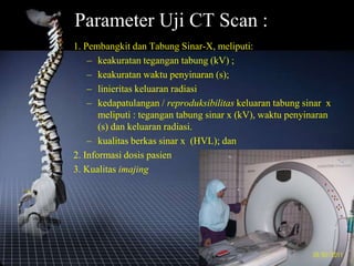 Uji kesesuaian ct scan | PPTX