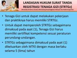 Uji kompetensi dan Registrasi Tenaga Gizi | PPTX