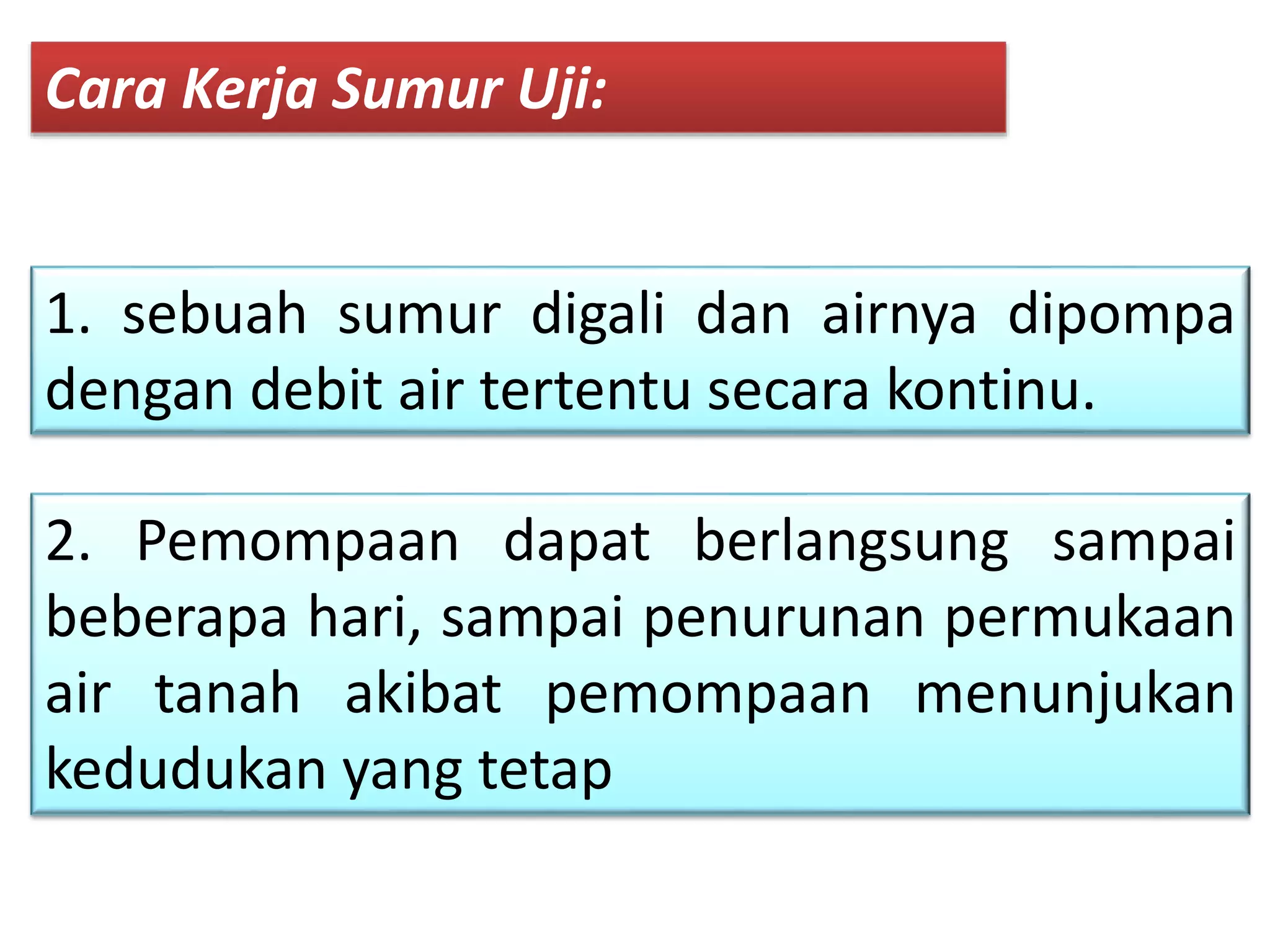 Uji permeabilitas di lapangan dengan menggunakan sumur uji. | PPTX