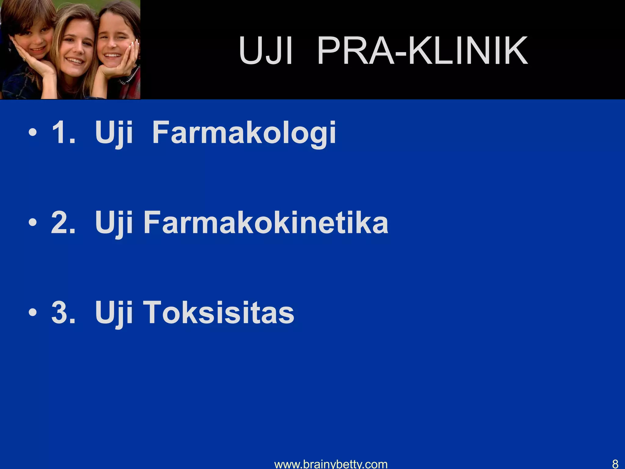 Uji_Pra_Dan_Klinik_Ppt.ppt
