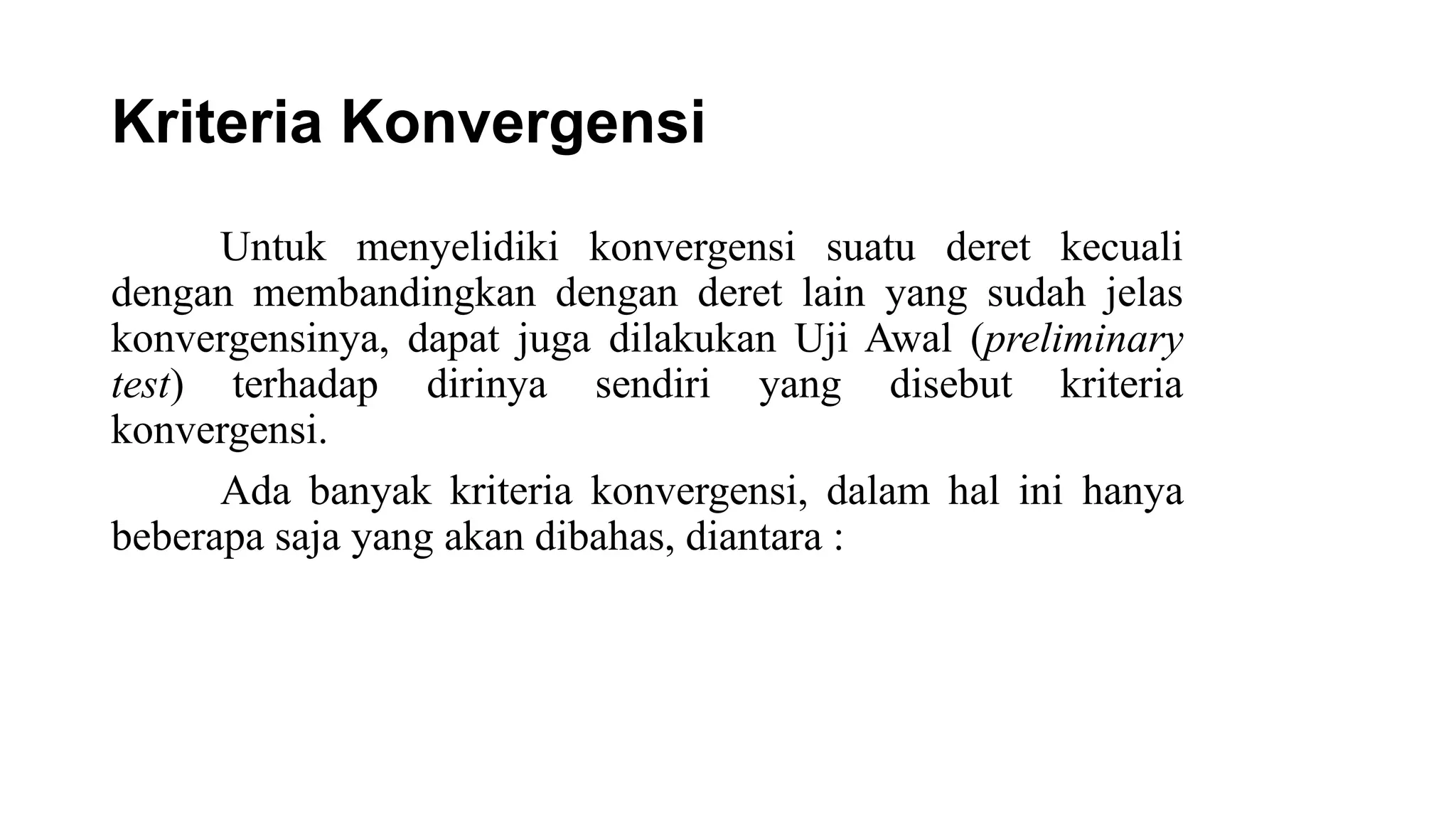 Uji Rasio dan Uji Integral pada Deret Tak Hingga | PPTX