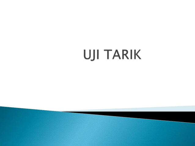 Uji tarik | PPTX