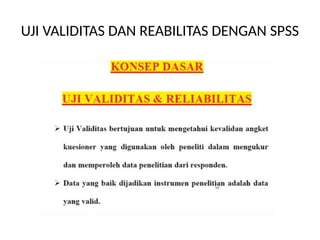 UJI VALIDITAS DAN REABILITAS PENELITIAN SPSS PPT | PPTX