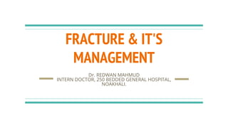 FRACTURE__ITS_MANAGEMENT.pptx