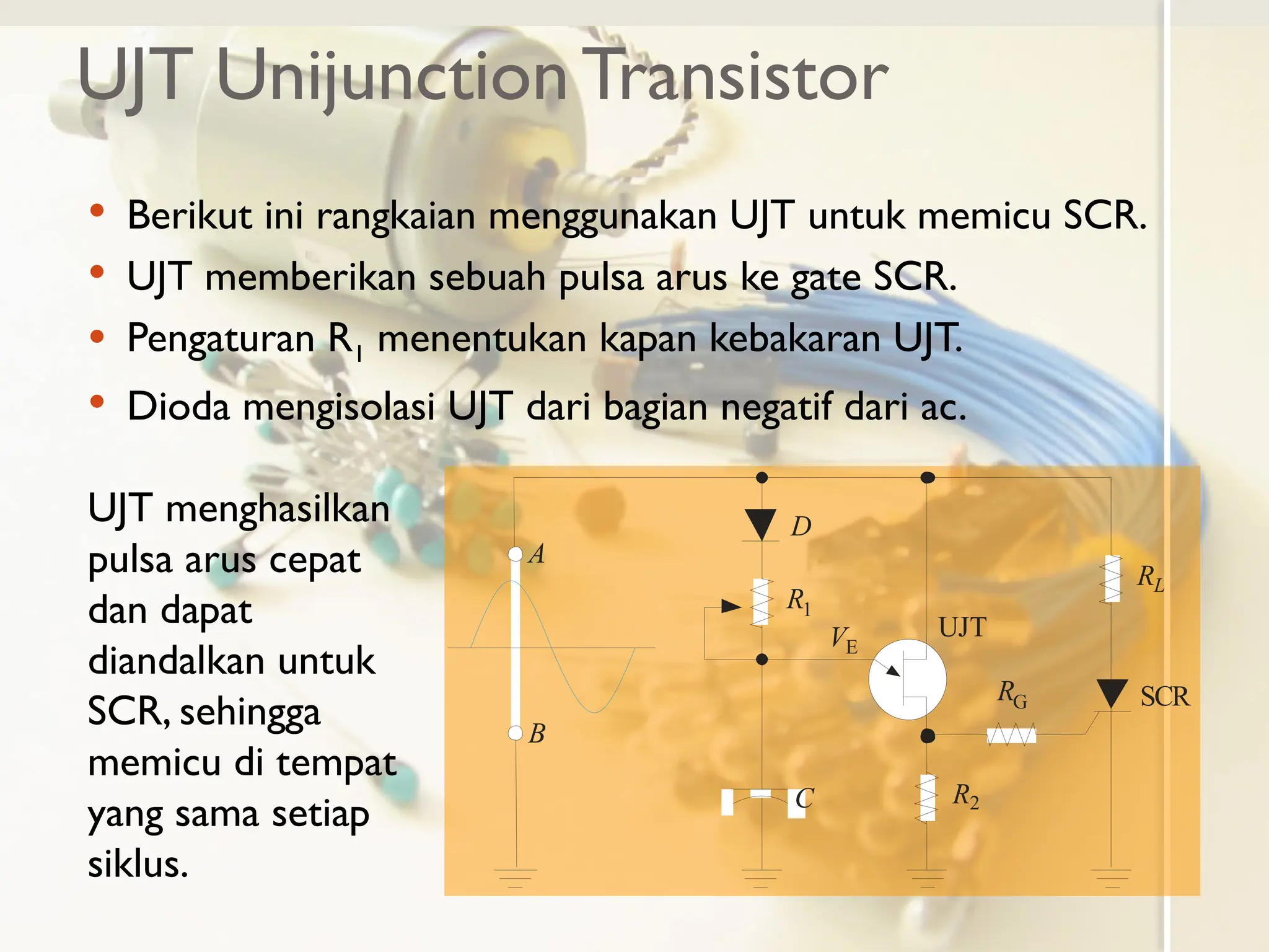Uni Junction Transistor - Elektronika Dasar | PPTX