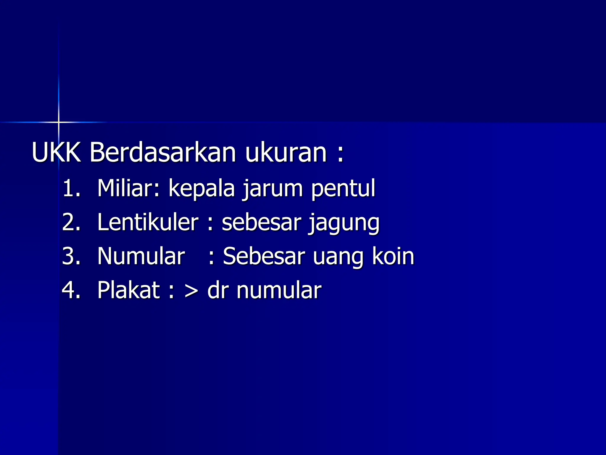 Ujud Kelainan Kulit.ppt