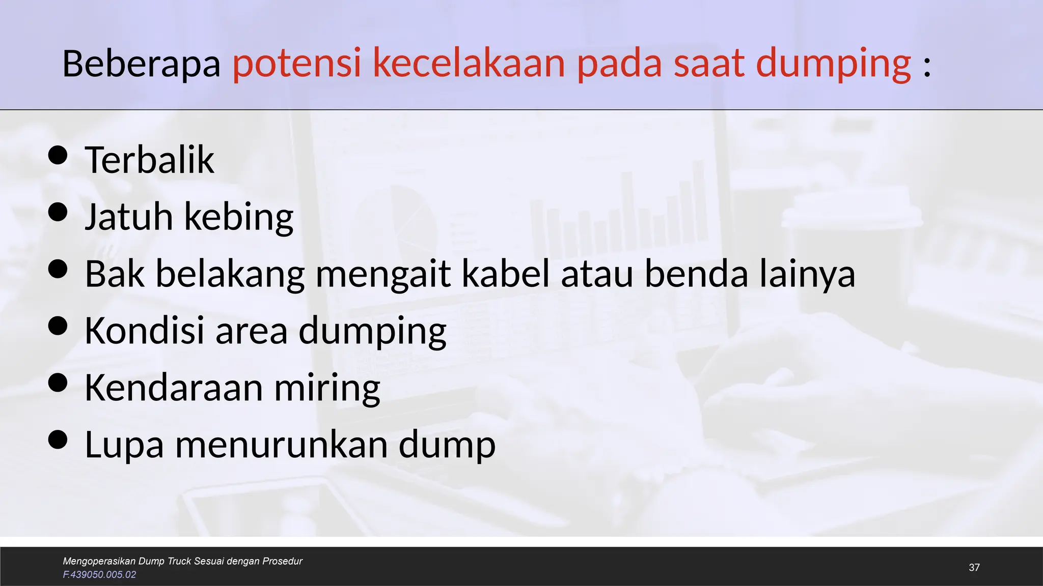 UK.4 Materi Pelatihan (Pengoperasian Dump Truck).pptx
