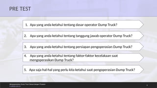 UK.4 Materi Pelatihan (Pengoperasian Dump Truck).pptx
