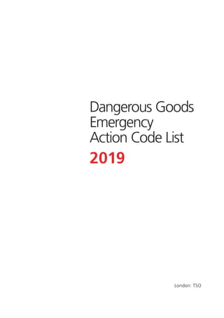 UK - Dangerous Goods Emergency Action Code List 2019.pdf