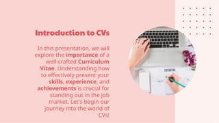 Introduction to CVs (Curriculum Vitae) | Un-klutter | PPT