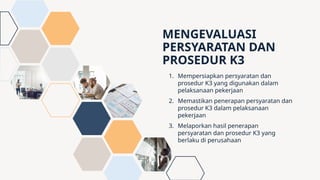 UK 12 Mengevaluasi Pemenuhan Persyaratan dan Prosedur K3.pptx