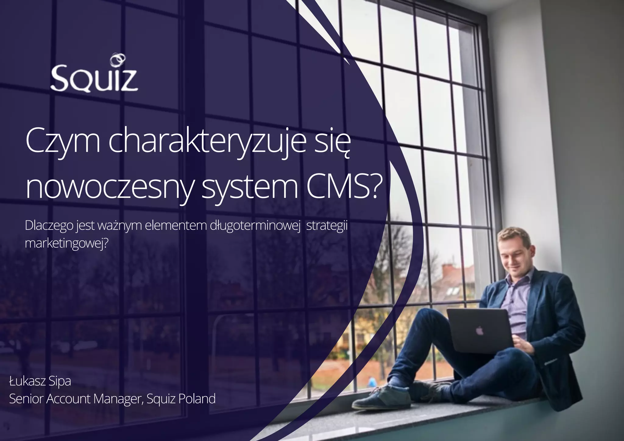 Czym charakteryzuje się nowoczesny system CMS na przykładzie CMS Squiz ...