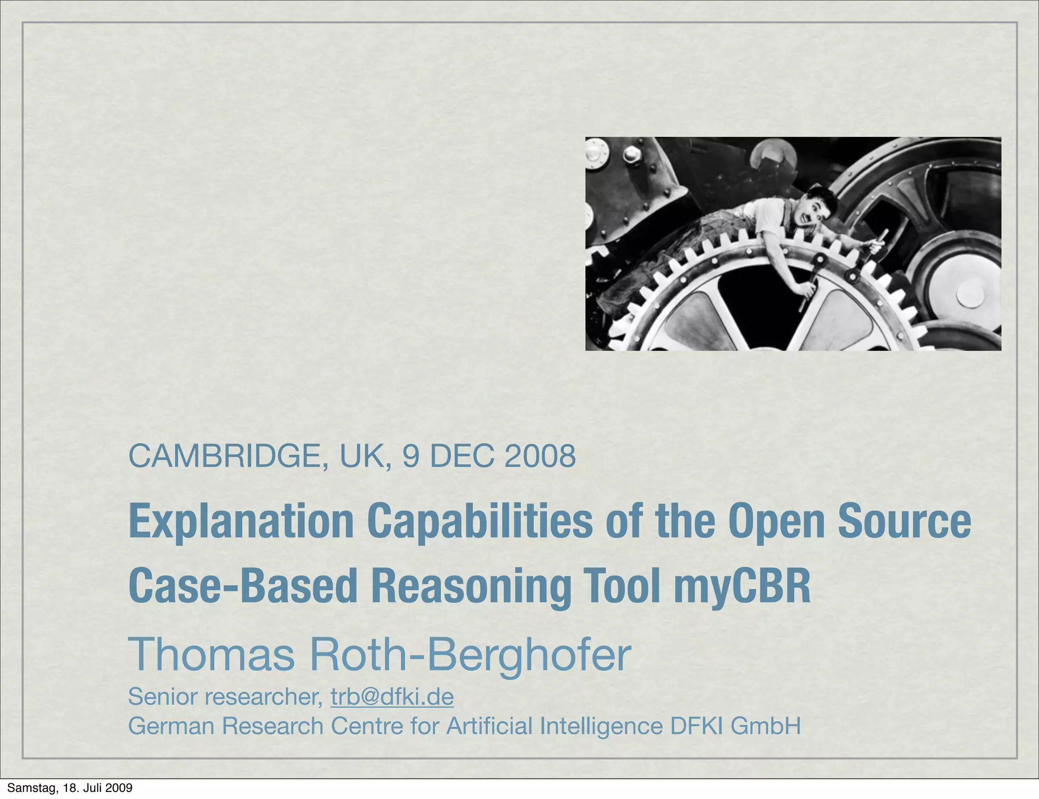 Explanation Capabilities of the Open Source Case-Based Reasoning Tool myCBR | PPT
