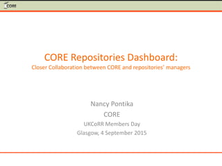CORE Repositories Dashboard | PPT