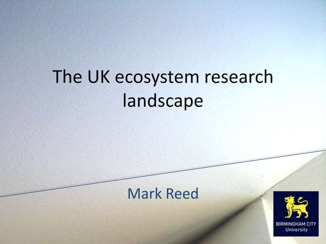 The UK Ecosystems Research Landscape | PPT