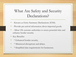 Understanding the UK's Safety and Security Declaration Requirements for ...