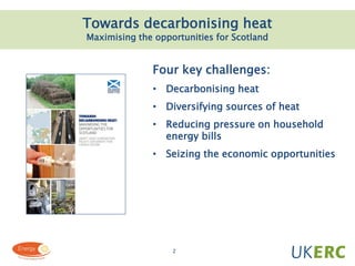 Decarbonising heat: networks, pumps or pipes? Robert Sansom, Imperial College | PPT