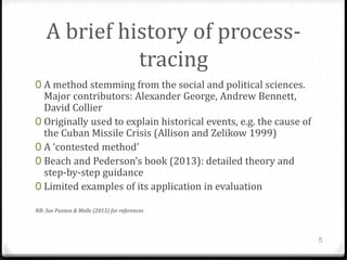 Ukes process tracing presentation | PPTX