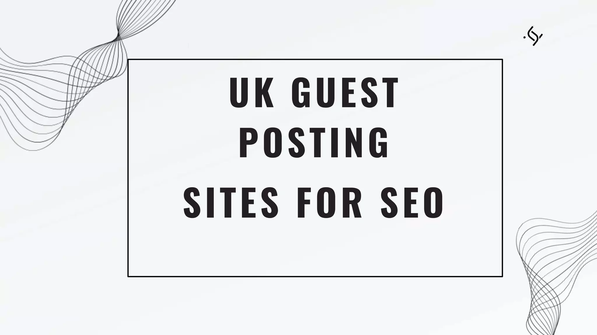UK GUEST POSTING.pptx
