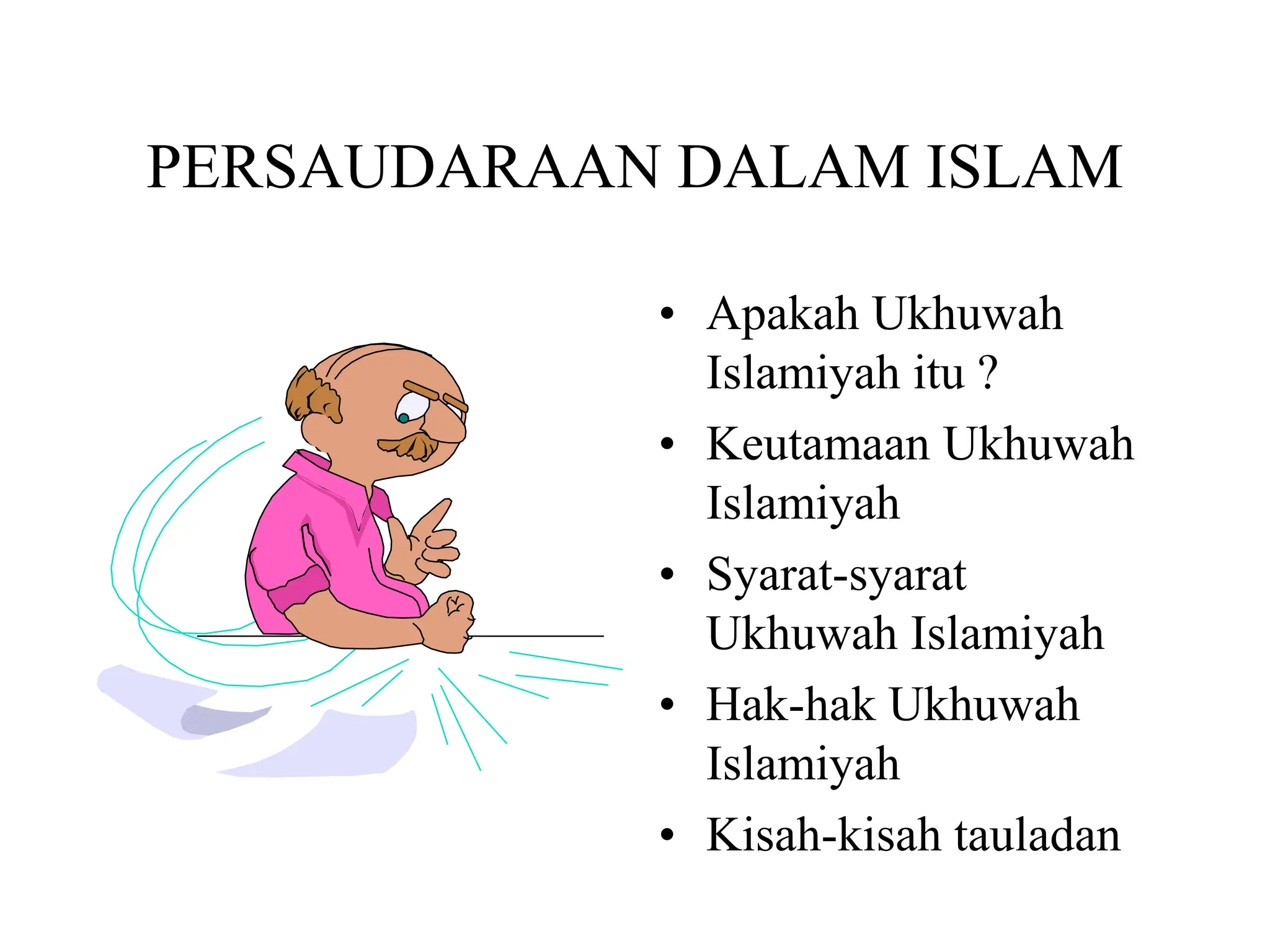 UKHUWAH-islamiyah.ppt