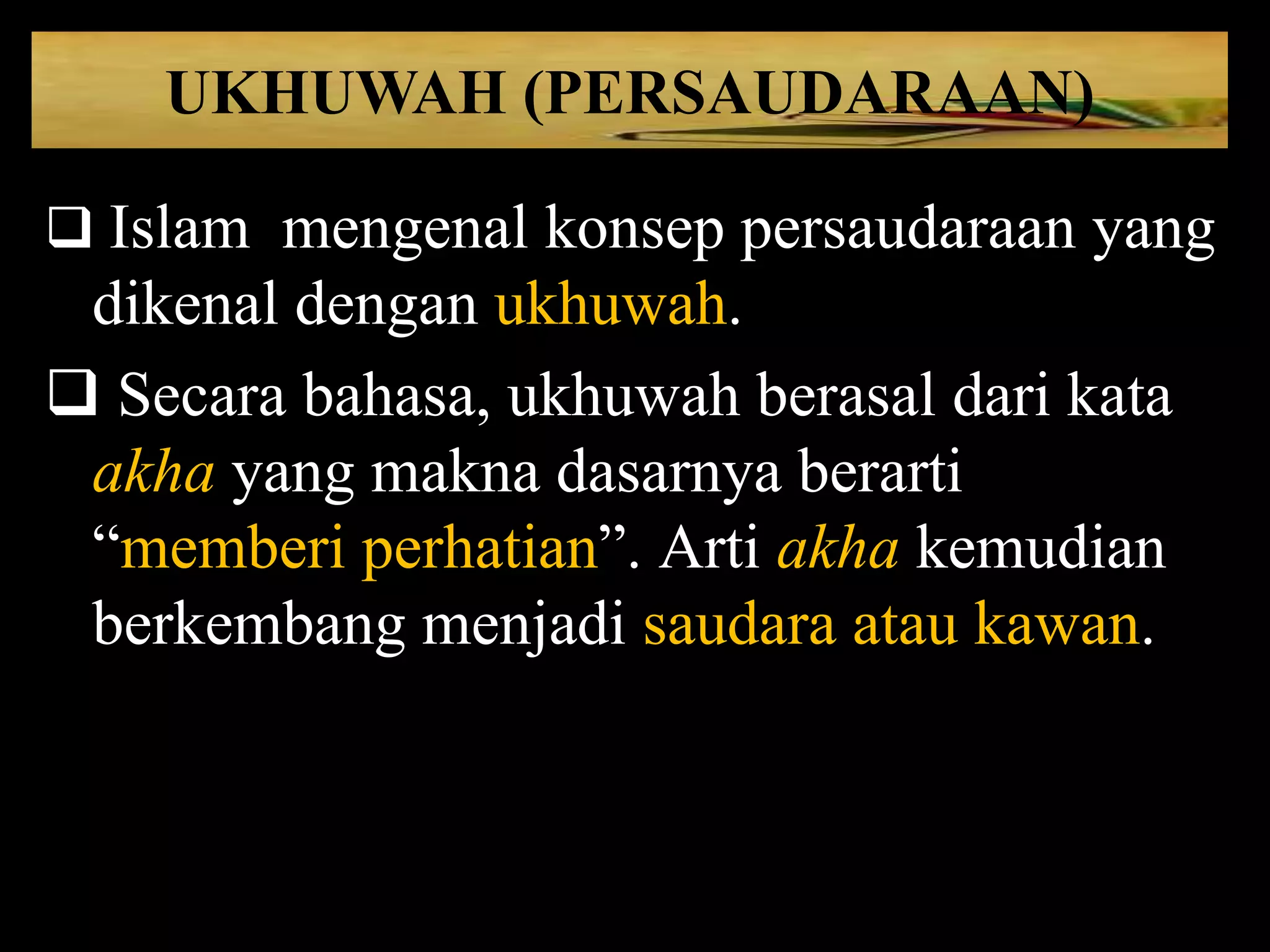 UKHUWAH ISLAMIYYAH 1.ppt