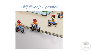 Prometna Učilica - Uključivanje u promet biciklom | PPTX