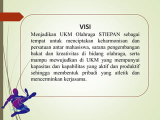 UKM OLAHRAGA STIE Pancaetia Banjarmasin. | PPTX