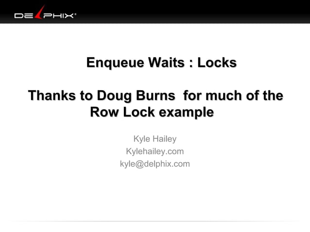 UKOUG, Oracle Transaction Locks | PPT