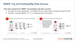 Leveraging Hadoop with OBIEE 11g and ODI 11g - UKOUG Tech'13