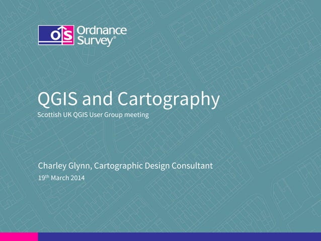 QGIS UK: QGIS and Cartography (OS) | PDF