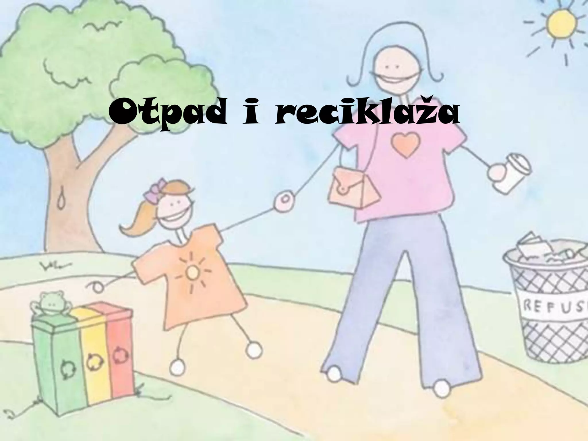 Otpad i reciklaža | PPTX