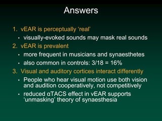Hearing through your eyes: Modulation of visually-evoked auditory response by transcranial ...