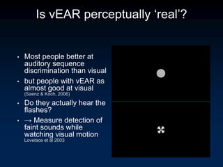 Hearing through your eyes: Modulation of visually-evoked auditory ...