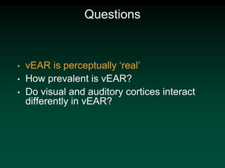 Hearing through your eyes: Modulation of visually-evoked auditory ...
