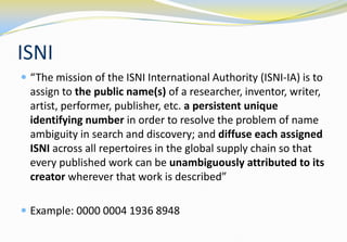 Unique Identifiers for Business Partners: progress with ISNI, the ...