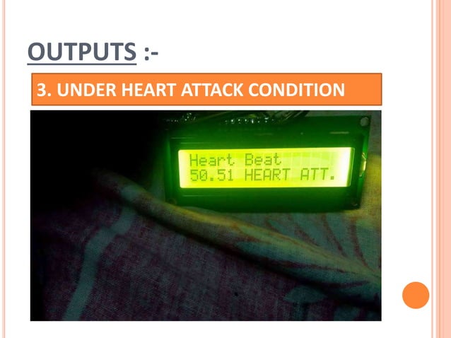 Heart Attack Detection VIA HEART Beat Monitor System | PPT