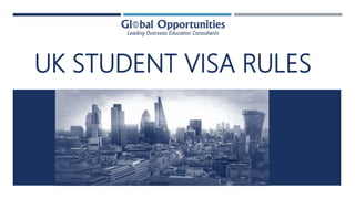 UK Student VISA Rules | PPT