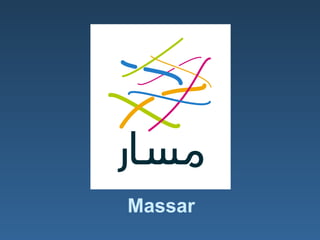 Massar overview | PPT