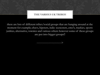 Uk tribes | PPT