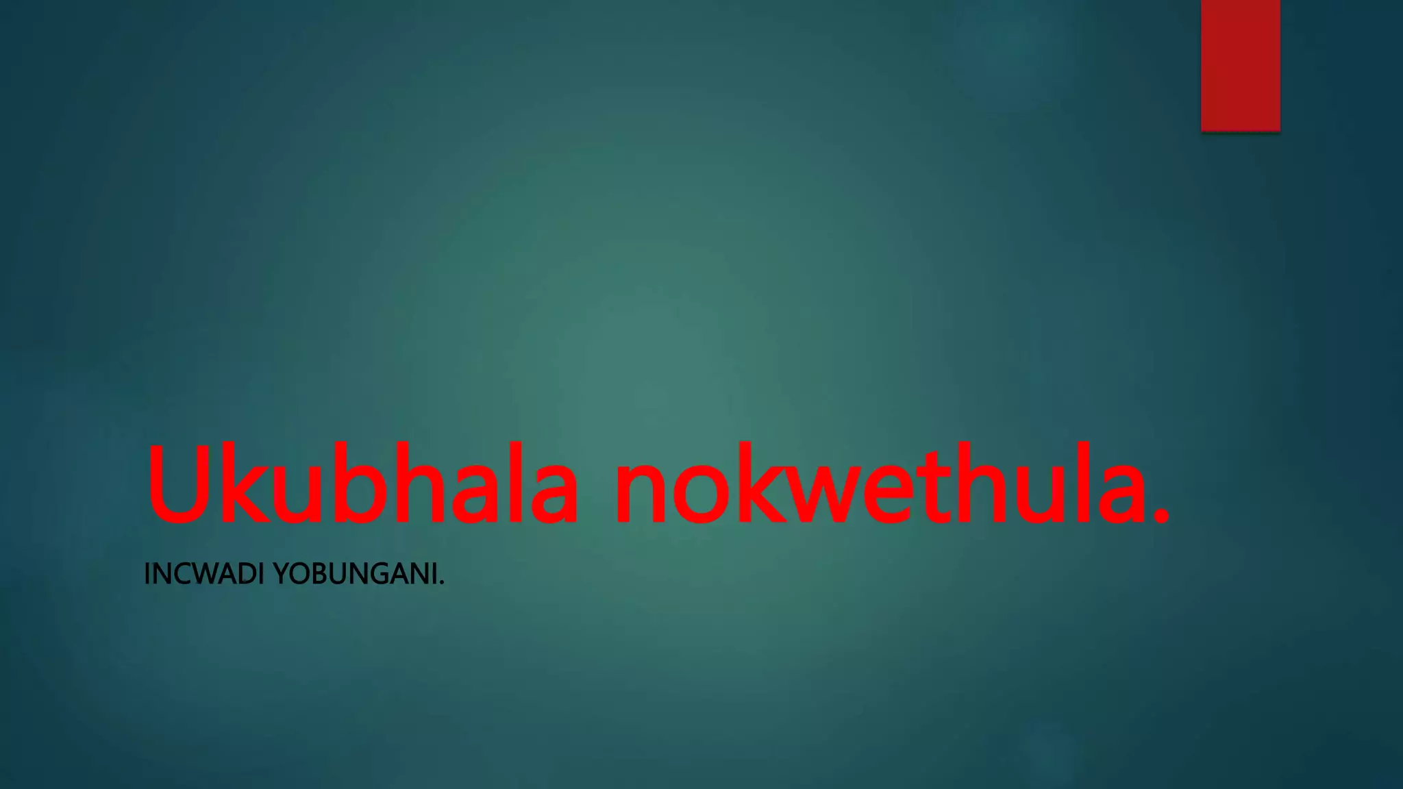 Ukubhala nokwethula.pptx