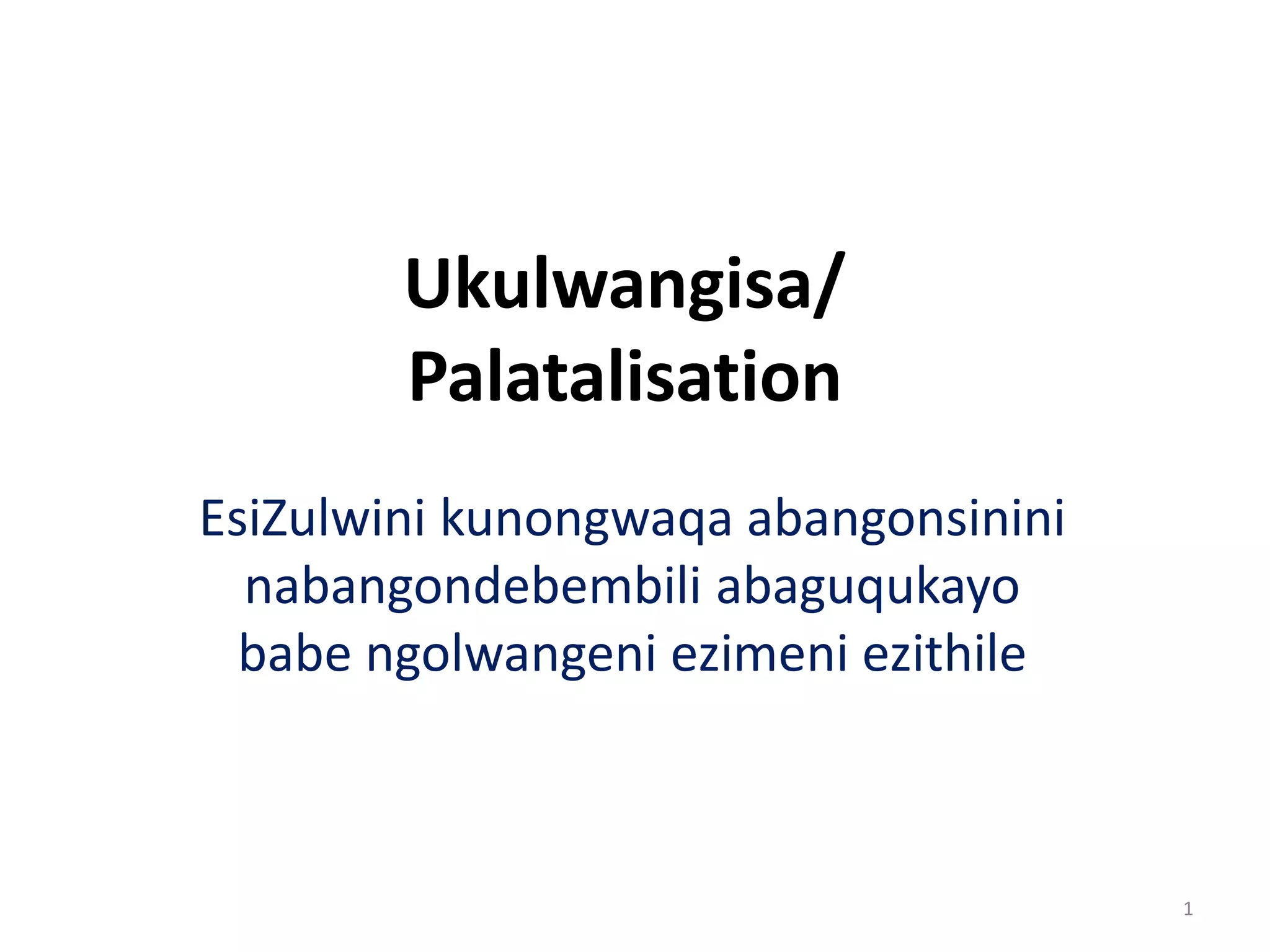 Ukulwangisa | PPTX
