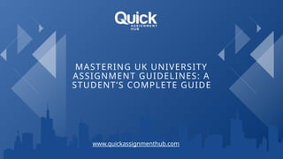 UK University Assignment Guidelines.pptx