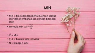 Ukuran kecenderungan memusat ; min, mod, median (EDUP3063 Pentaksiran ...