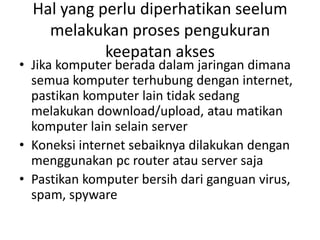 Ukuran kecepatan akses internet | PPTX