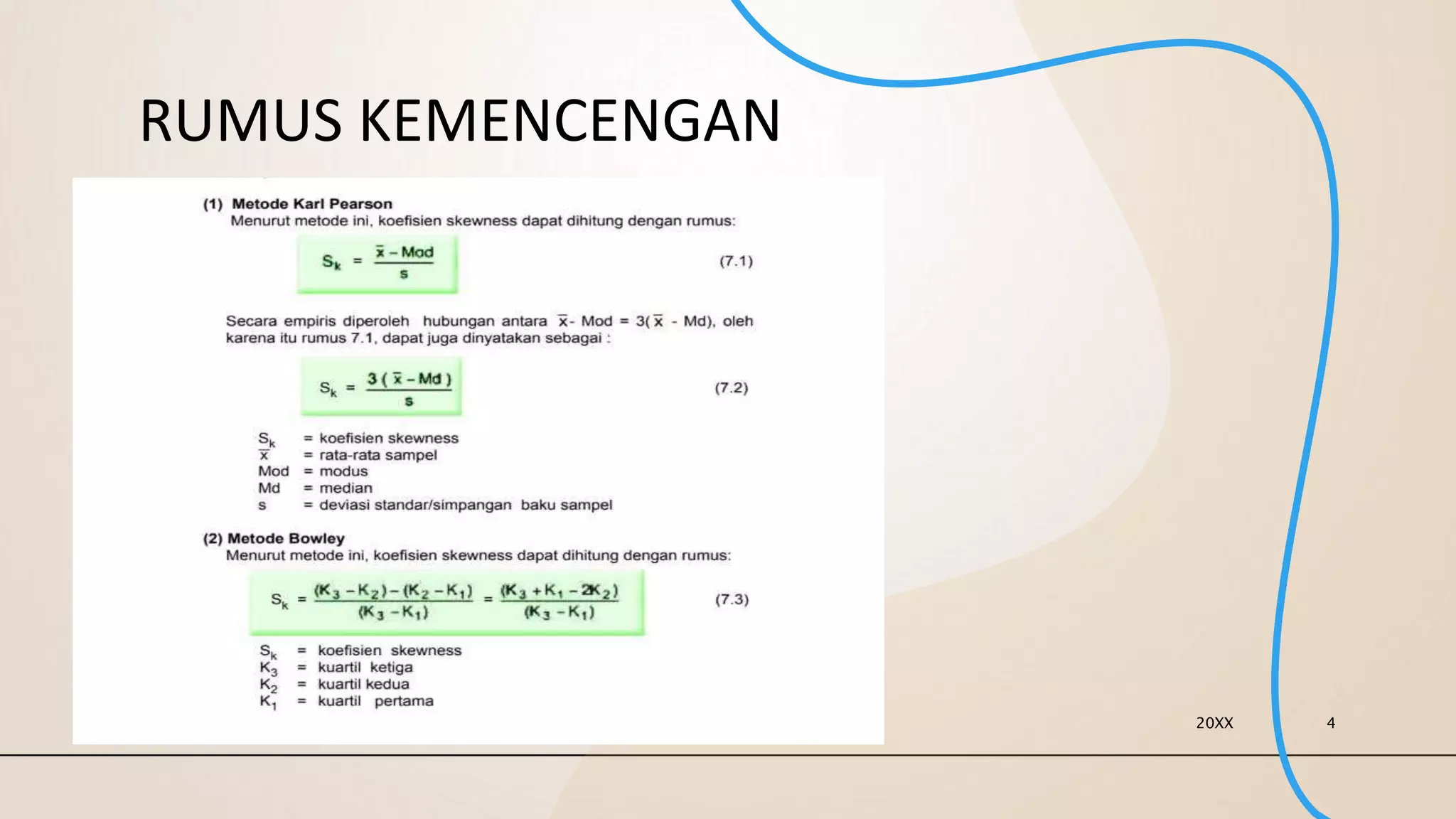UKURAN KEMENCENGAN DAN KERUNCINGAN SUATU DISTRIBUSI.pptx